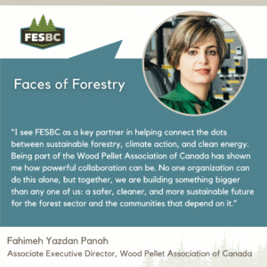 Faces of Forestry: Fahimeh Yazdan Panah : Forest Enhancement Society of BC
