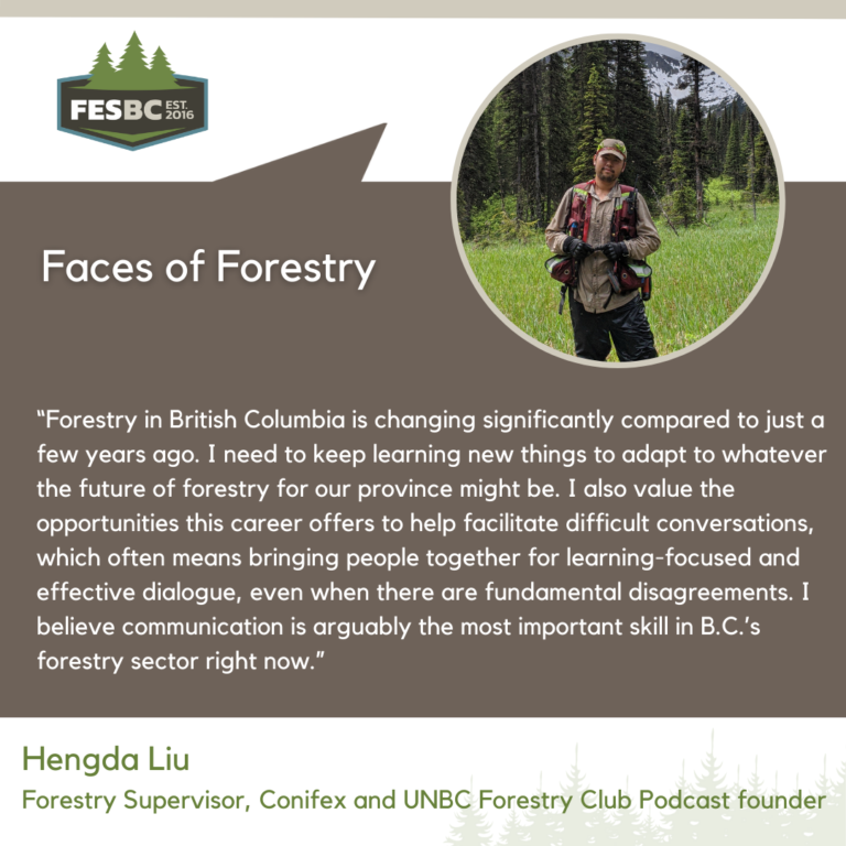 Faces of Forestry: Hengda Liu : Forest Enhancement Society of BC
